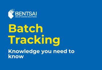 Batch Tracking Basics You Need to Know
